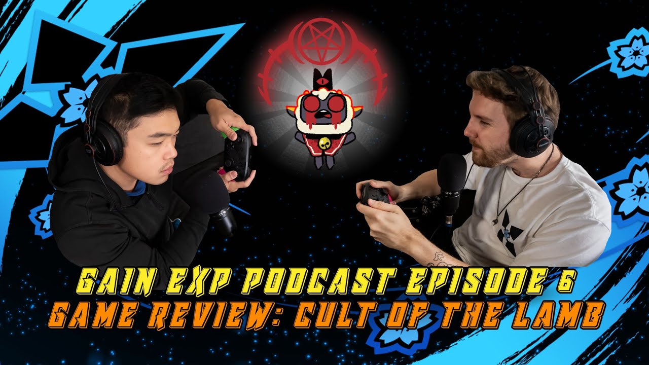 Gain EXP Podcast Ep 6: We Review Cult of The Lamb! - YouTube