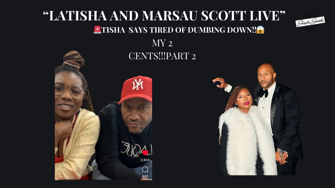 #LAMH: TISHA SCOTT SAYS HER AND MARSAU ARE TIRED OF DUMBING DOWN TO ...