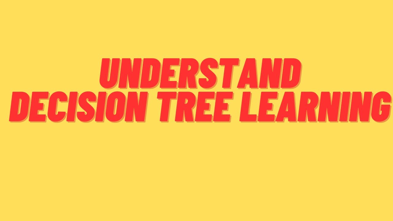 Understand Decision Tree Learning #classification #machinelearning # ...