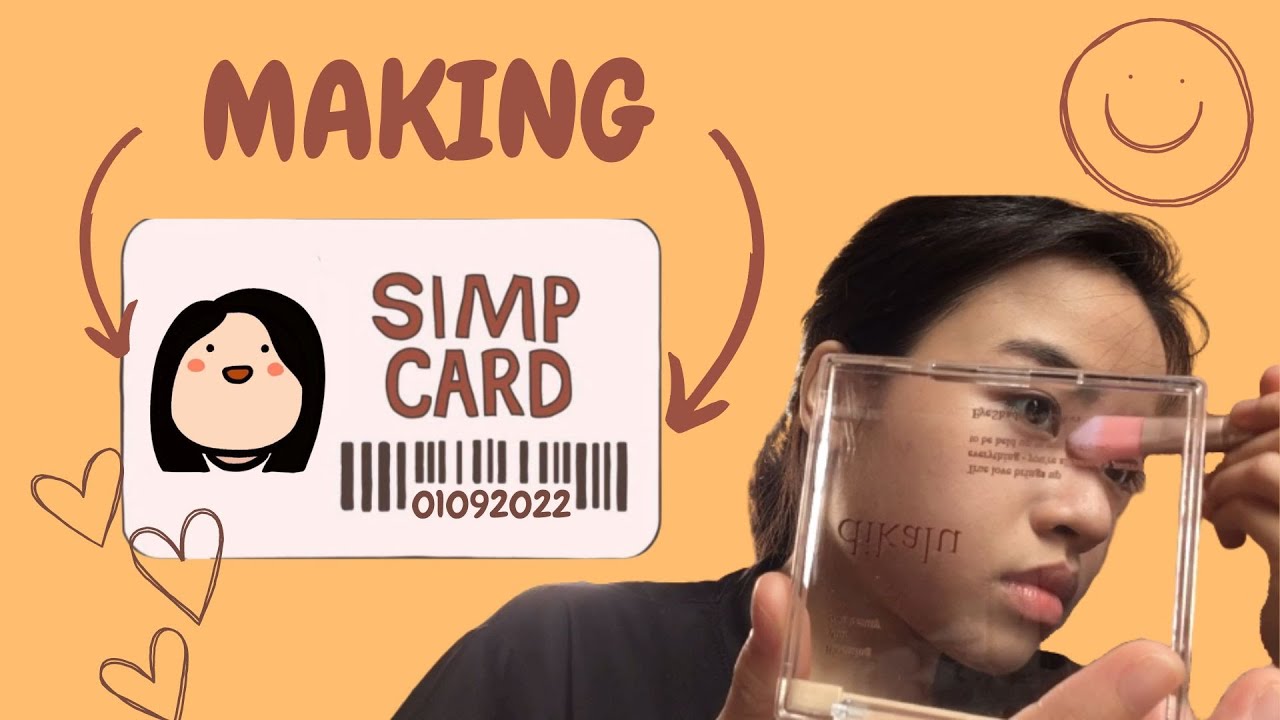 MAKING SIMPCARD 🙆💕 - YouTube