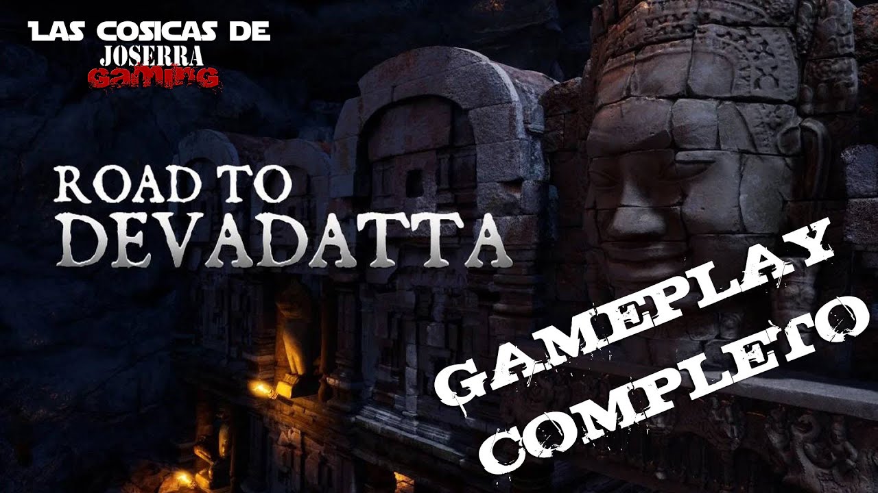 Road To Devadatta - Gameplay Completo - YouTube