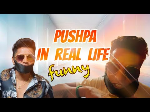 Pushpa real life funny moments #vlog #pushpa - YouTube