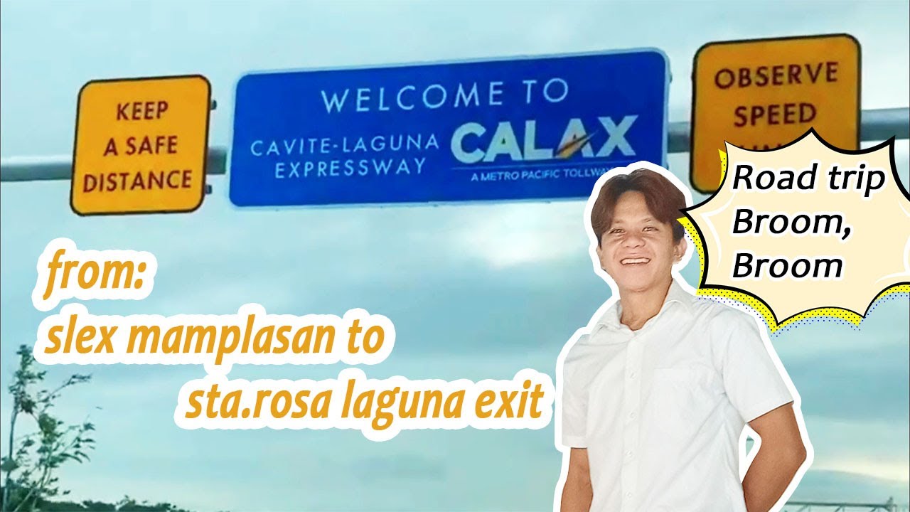 SLEX Mamplasan to Sta. Rosa Laguna Exit | Road Trip to CALAX (Cavite ...