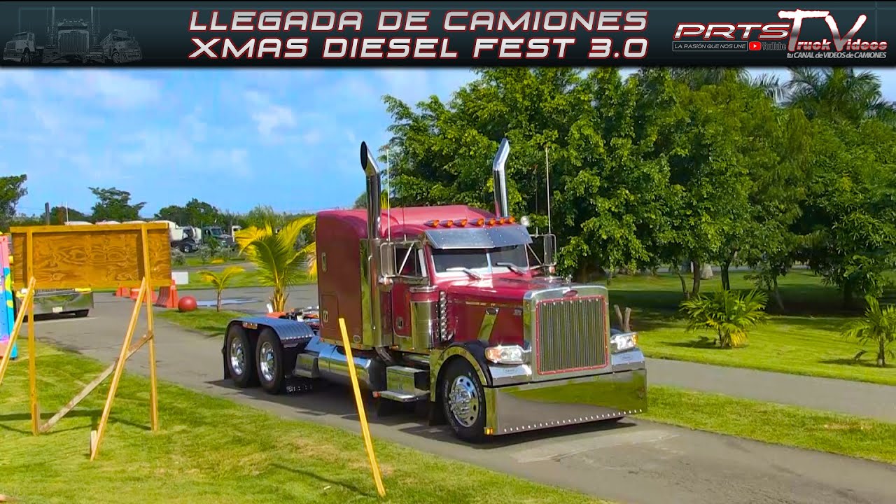 LLEGADA DE CAMIONES AL XMAS DIESEL FEST 3.0 PARQUE AGROTURISTICO DE ...