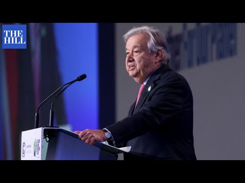 'We're Digging Our Own Graves': UN Sec. General Says World Must Act Now On Climate Change