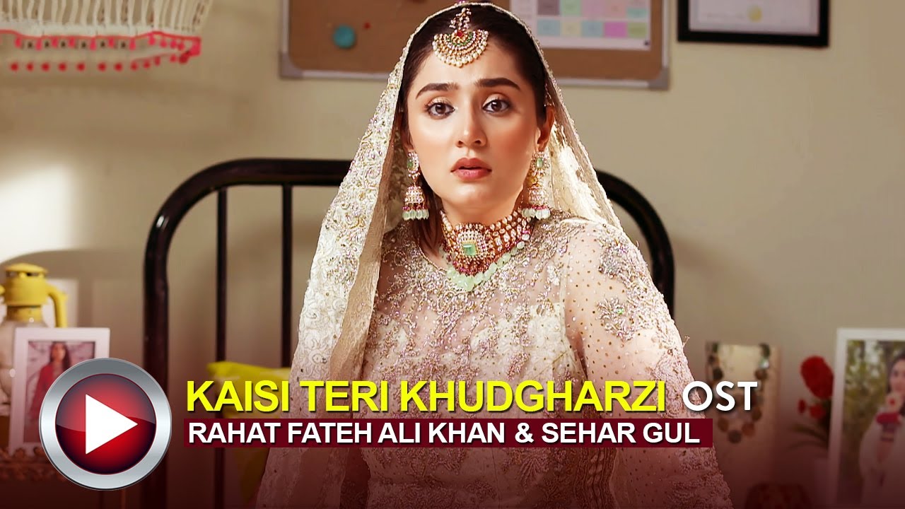 Kaisi Teri Khudgharzi OST | Rahat Fateh Ali Khan feat. | Sehar Gul Khan (Audio) # ...