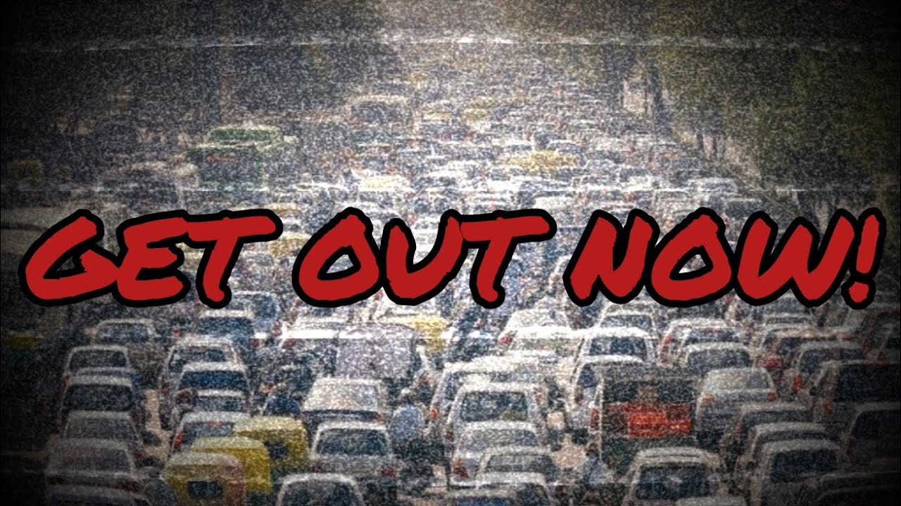 Evacuation Of The Cities! Get Out Now! - YouTube