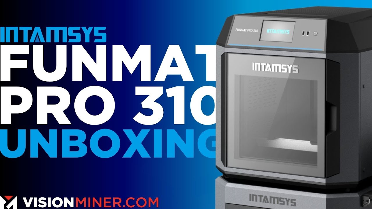FUNMAT PRO 310 UNBOXING! - Intamsys 3D Printer 2024 - YouTube