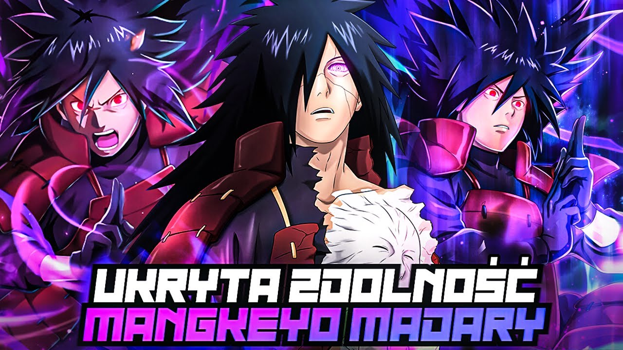 UKRYTA ZDOLNOŚĆ MANGEKYO MADARY! (teoria) - YouTube