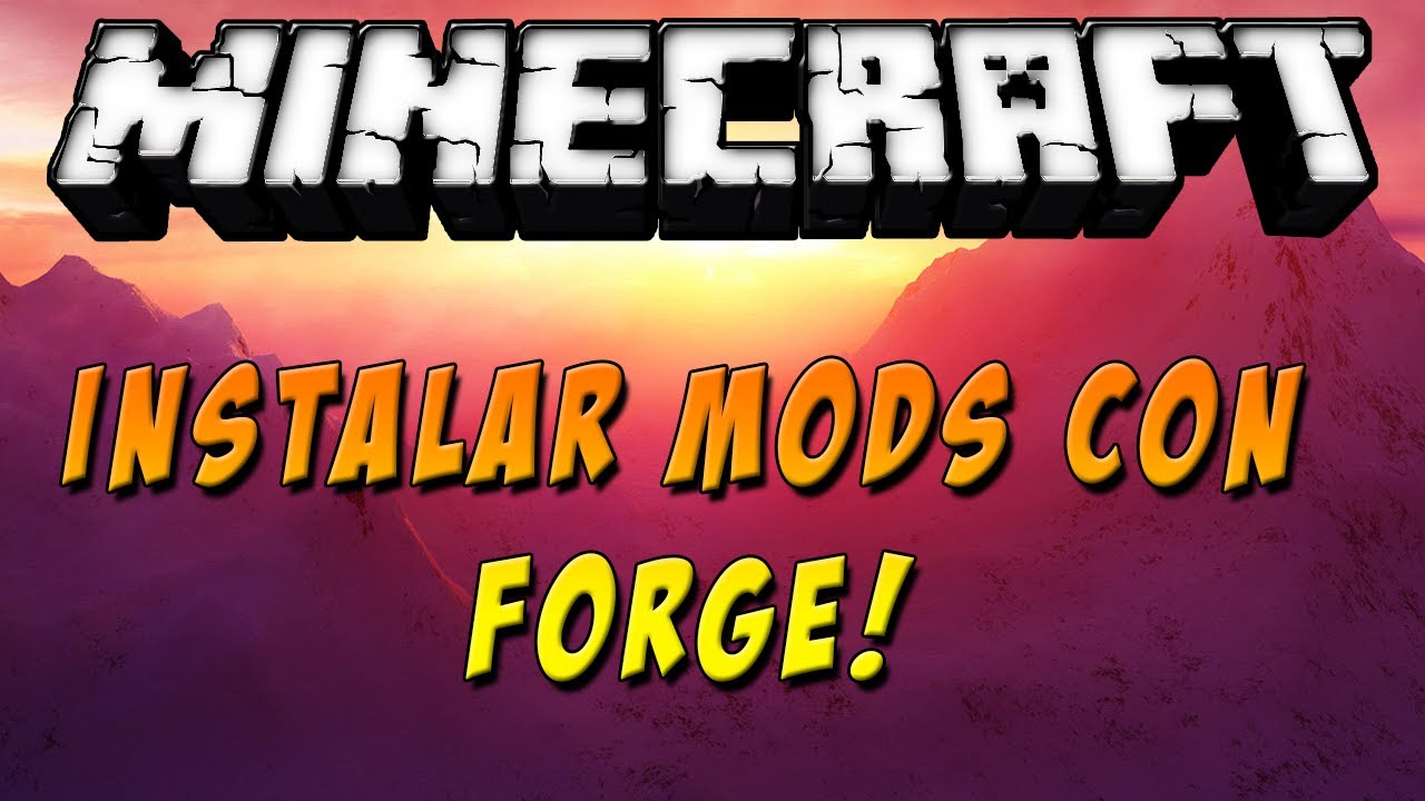 Minecraft 1.5.2 - Como instalar MODS con Forge - ESPAÑOL TUTORIAL - YouTube