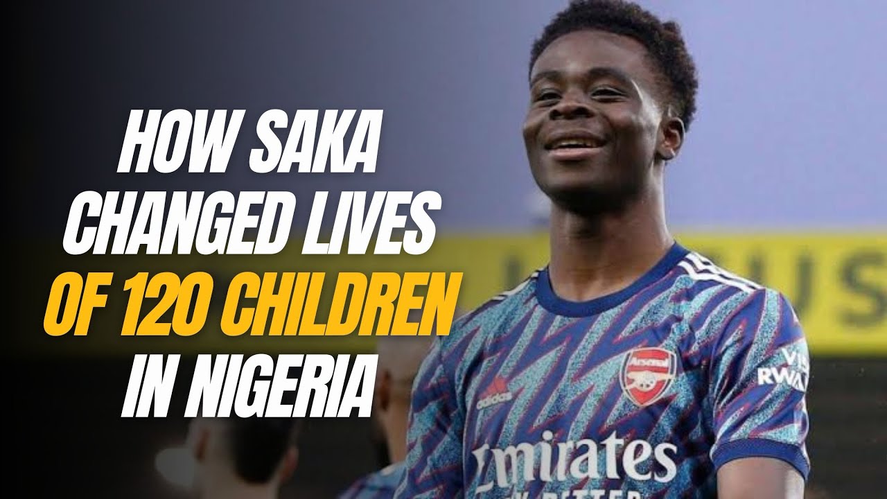 How Arsenal Player, Bukayo Saka Changed Lives of 120 Children in Africa ...