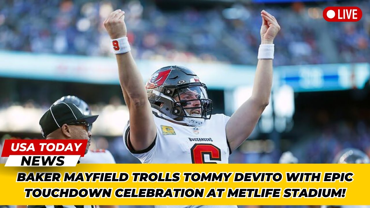 Baker Mayfield Trolls Tommy DeVito with Epic Touchdown Celebration at MetLife Stadium! - YouTube