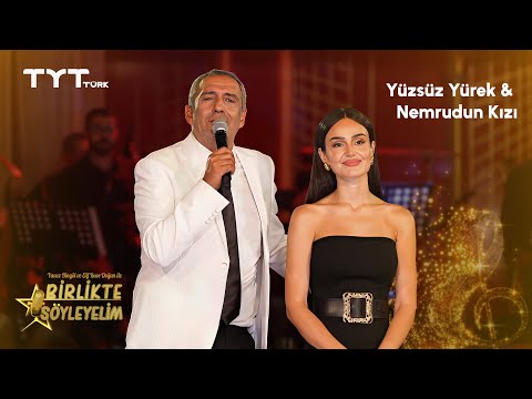 Elif Buse Doğan & Yavuz Bingöl – Yüzsüz Yürek & Nemrudun Kızı | Birlikte Söyleyelim | TYT Türk