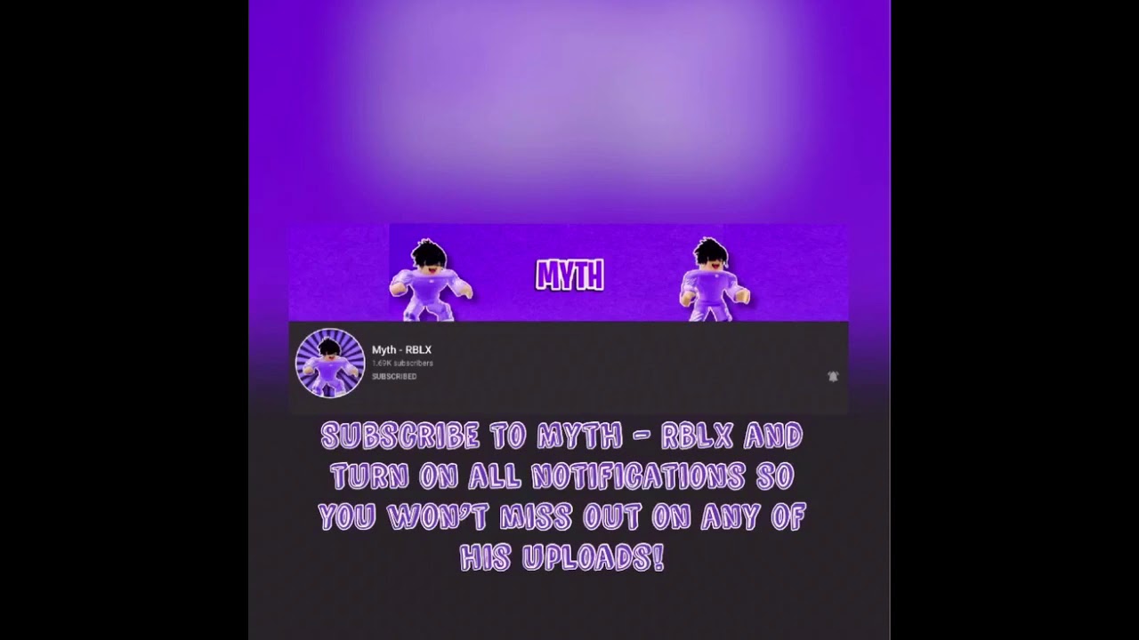SUBSCRIBE To Mythz - RBLX! - YouTube