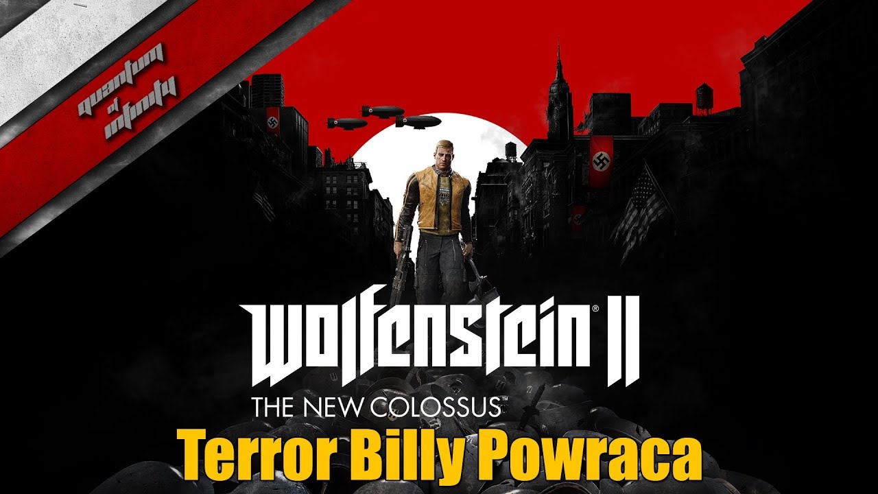 Wolfenstein 2: The new colossus - Terror Billy powraca - YouTube