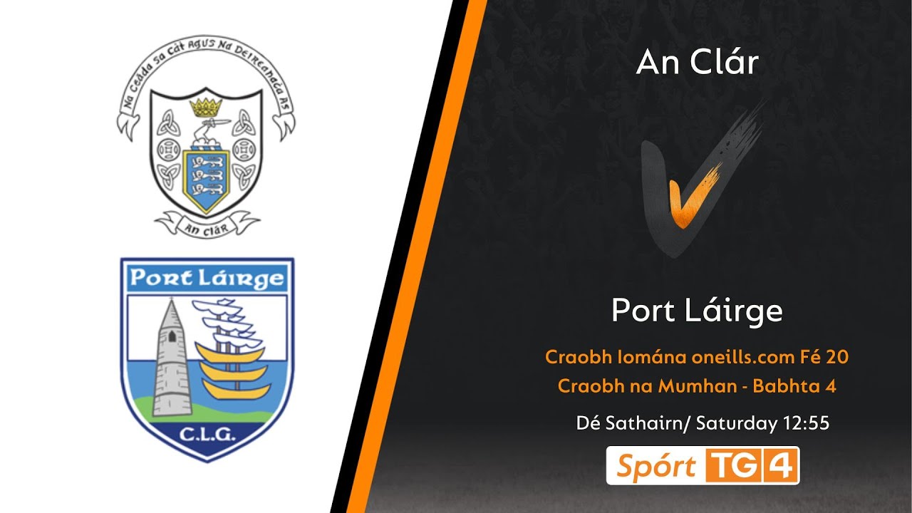 GAA BEO | An Clár v Port Láirge | Craobh Iomána oneills.com Fé 20 ...