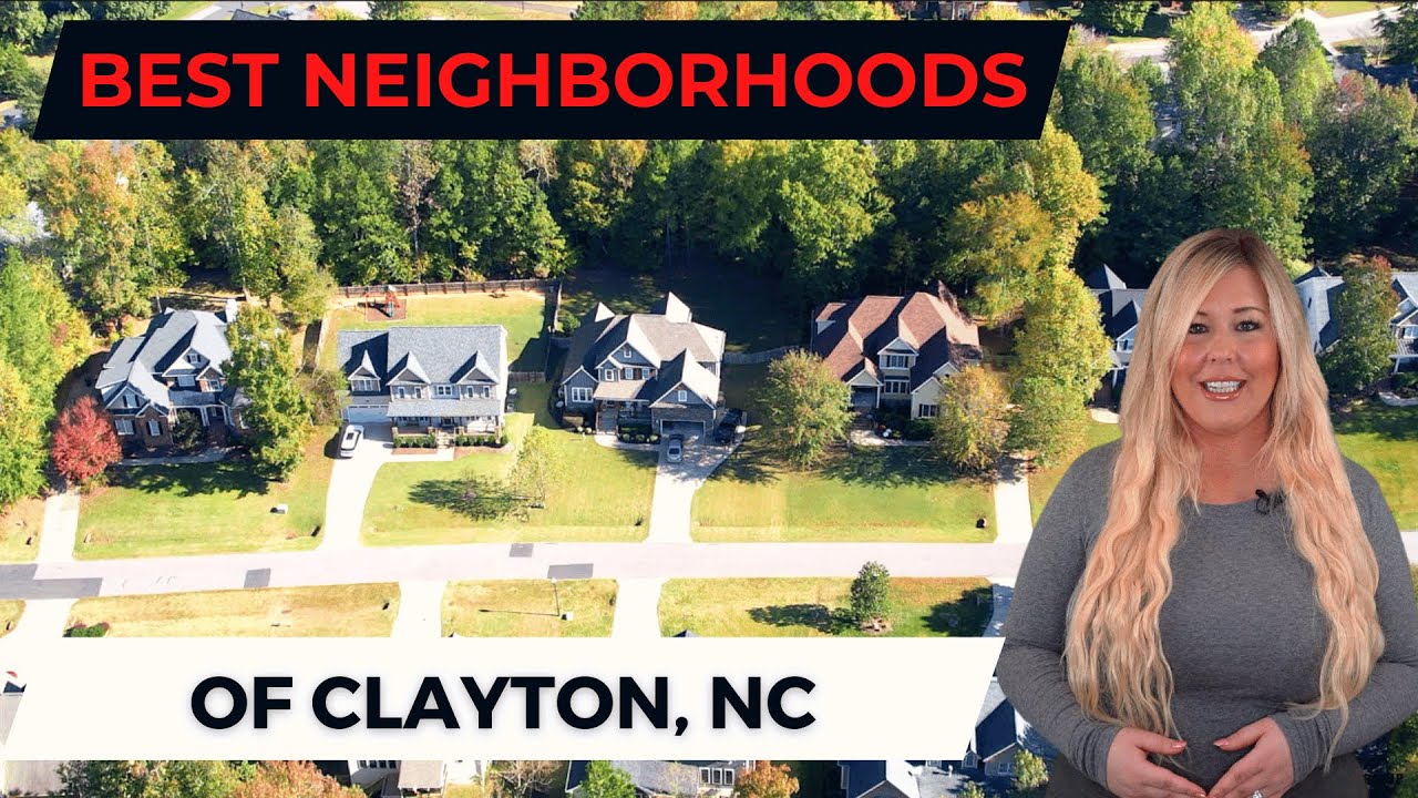 TOP NEIGHBORHOODS OF CLAYTON, NC || LIVING IN RALEIGH, NC - YouTube