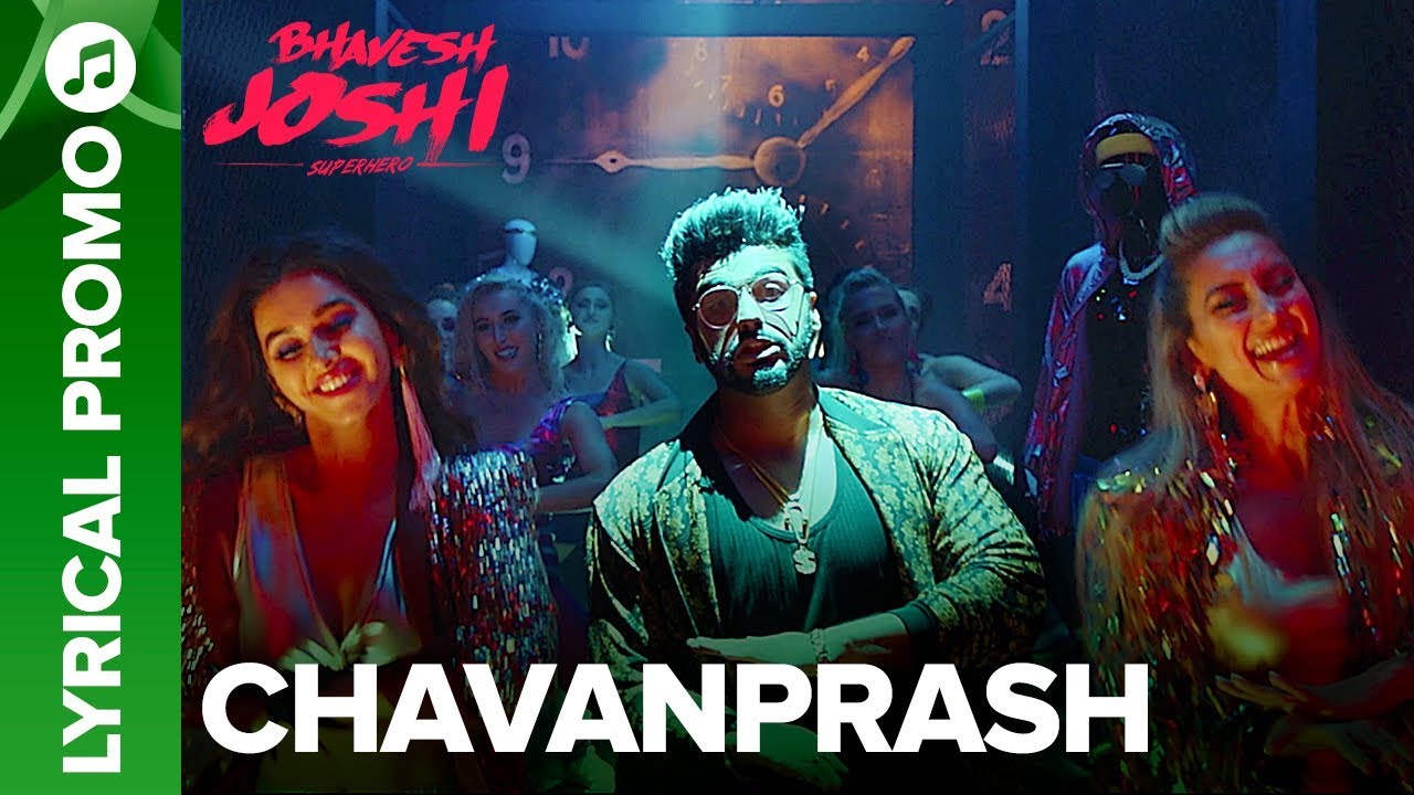 CHAVANPRASH - Lyrical Promo 01 | Arjun Kapoor & Harshvardhan Kapoor ...