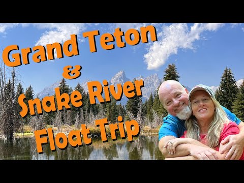 Snake River Float Trip and tour of Grand Teton (Amazing Footage ...