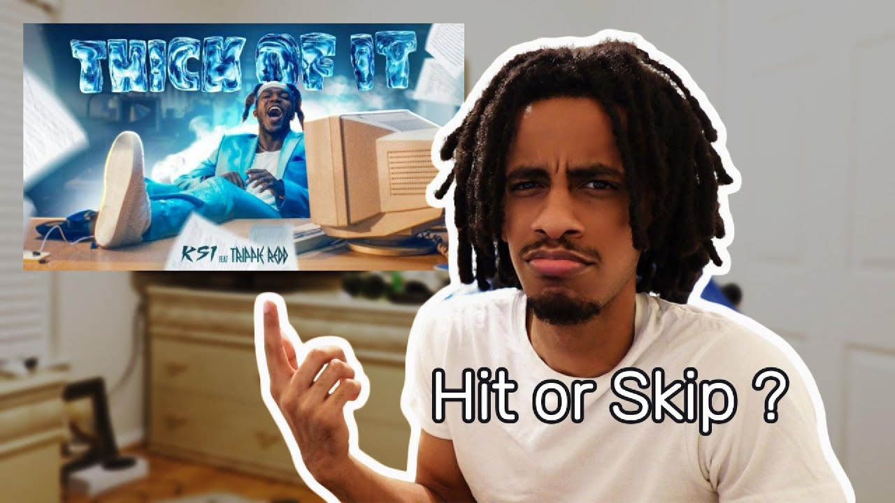 IS KSI THE BEST RAPPER OF THIS GENERATION? | Reacting to KSI - Thick Of ...