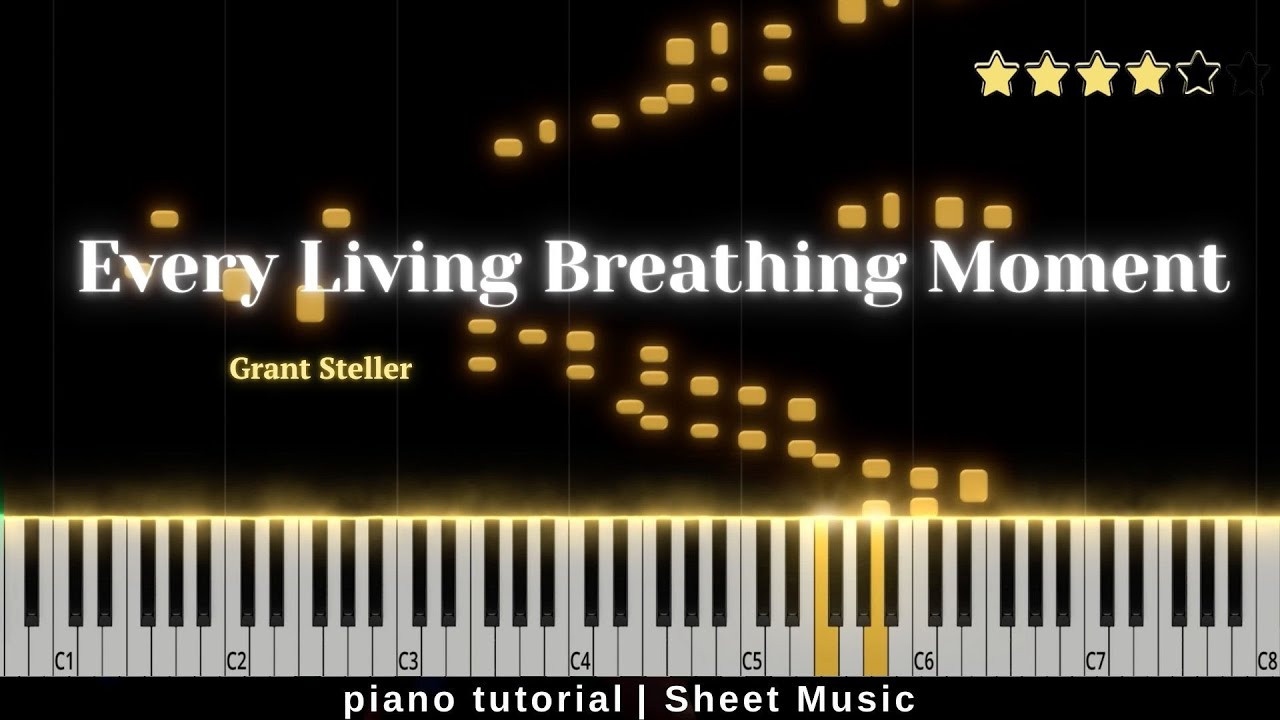 Every Living Breathing Moment - Grant Steller (Piano Tutorial) - YouTube