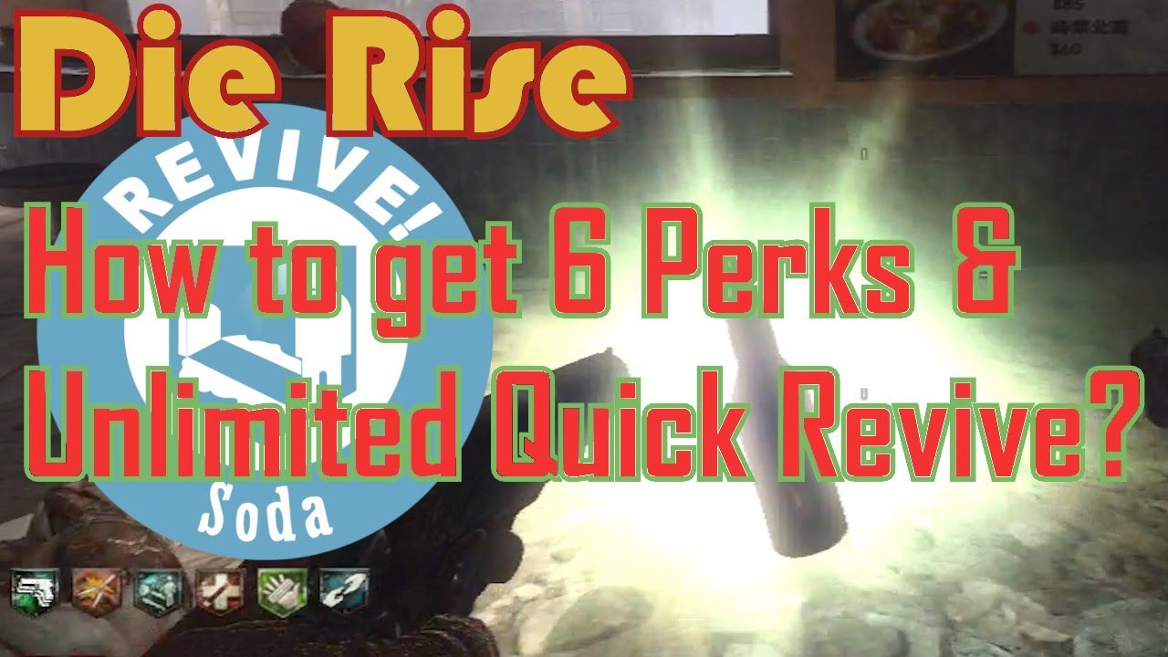 Die Rise Tips & Tricks: How to get 6 Perks & Unlimited Quick Revive in ...