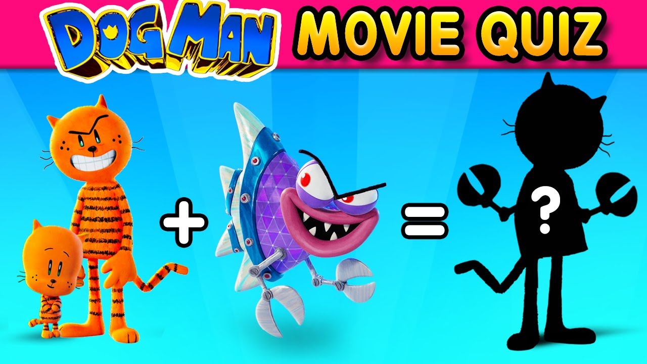 🔥 Guess Character in DOG MAN MOVIE By Their Voice and Mouth | Dog Man ...