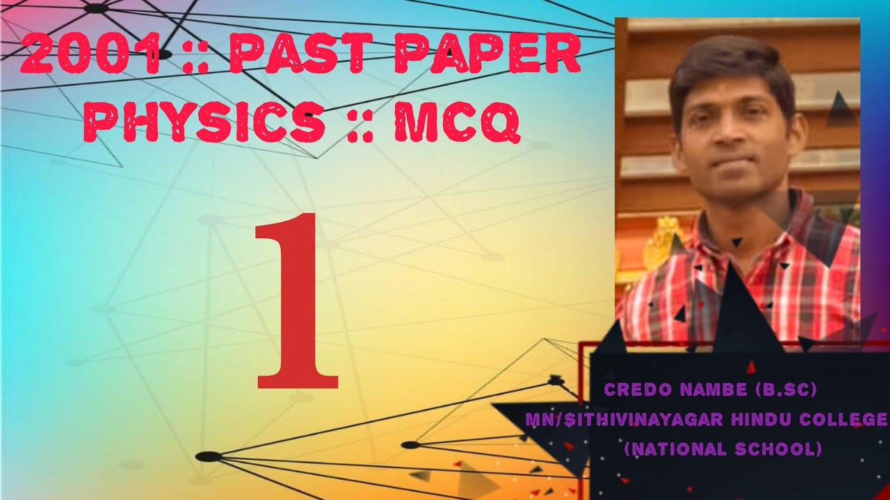 Physics Tutorials | Past Paper 2001 | Zoom Live Classroom | Chapter 1 ...