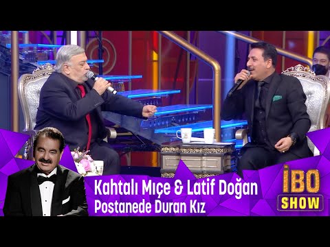 Kahtalı Mıçe ve Latif Doğan birlikte seslendiriyor   ''Postanede Duran Kız''