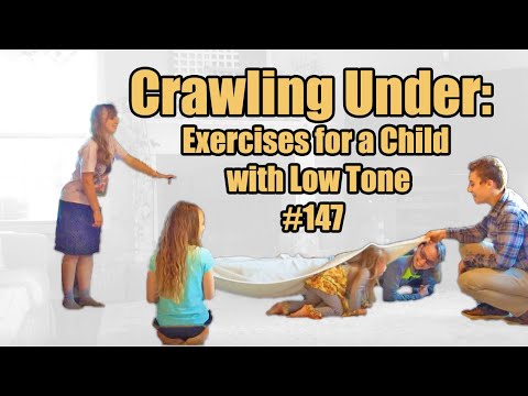 #147 Crawling Under: Exercises for a Child with Low Tone - YouTube