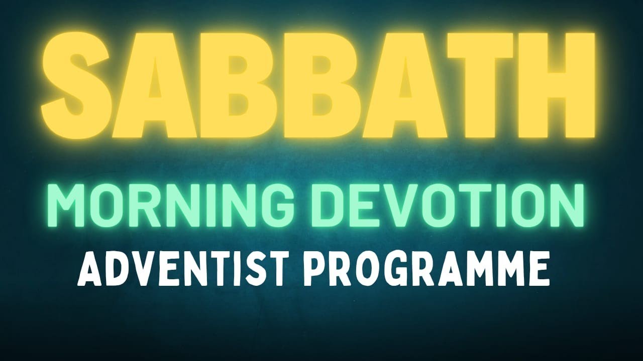 Sabbath Morning Devotion || Adventist Programme || G.R.Marak @dianzo30 ...