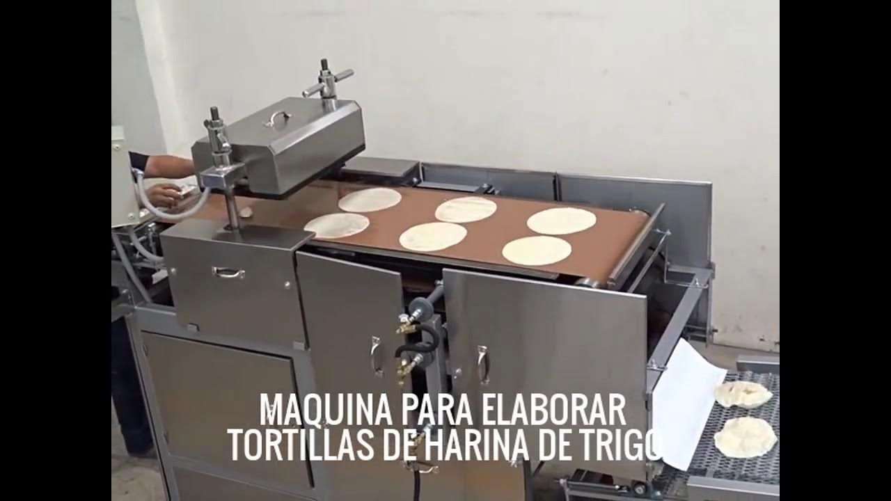 MAQUINAS PARA TORTILLA DE HARINA - YouTube