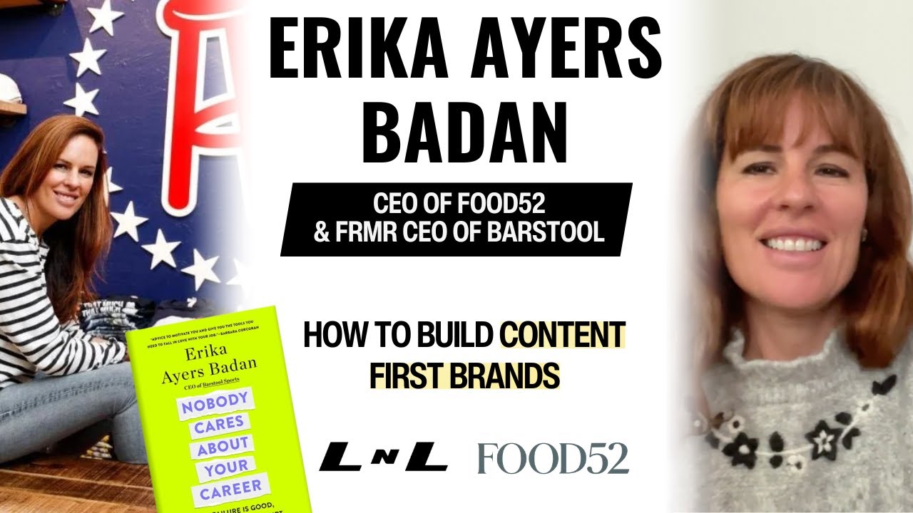 Erika Ayers Badan, CEO of Food52, becoming a leader, Barstool + content ...