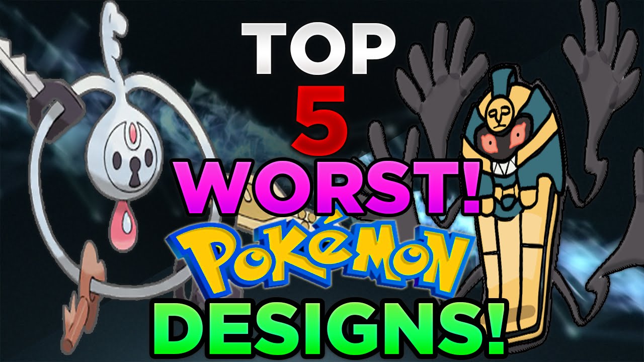 Top 5 WORST Designed Pokémon! w/ JasonPlaysPokemon - YouTube