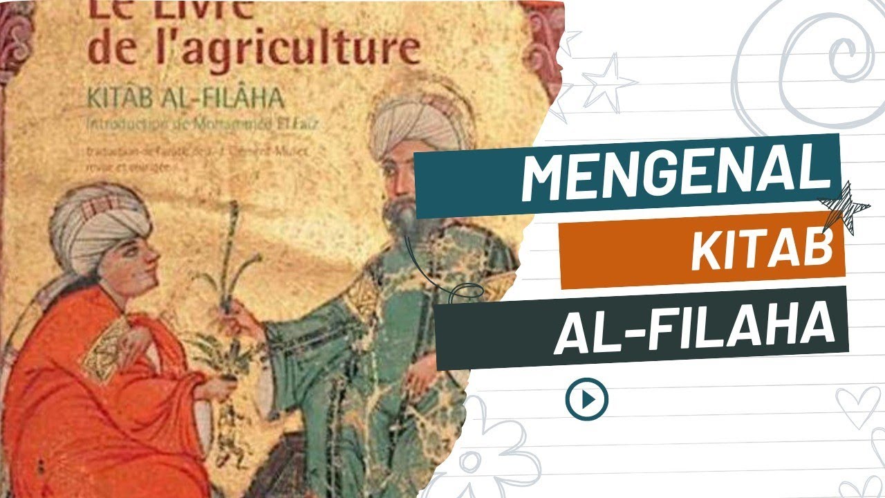 KITAB PERTANIAN AL FILAHA | Kamu Menanam Namun Allah Yang Menumbuhkan ...