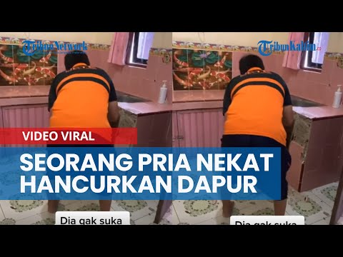 Viral Seorang Pria Nekat Hancurkan Dapur Rumah karena Tak Suka Warna Pink