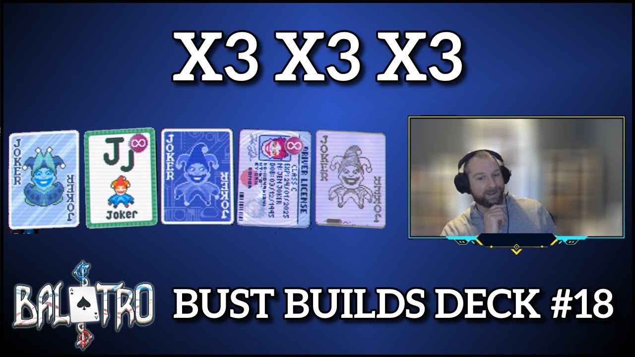 X3 X3 X3 - Balatro - Bust Builds Decks #18 - YouTube