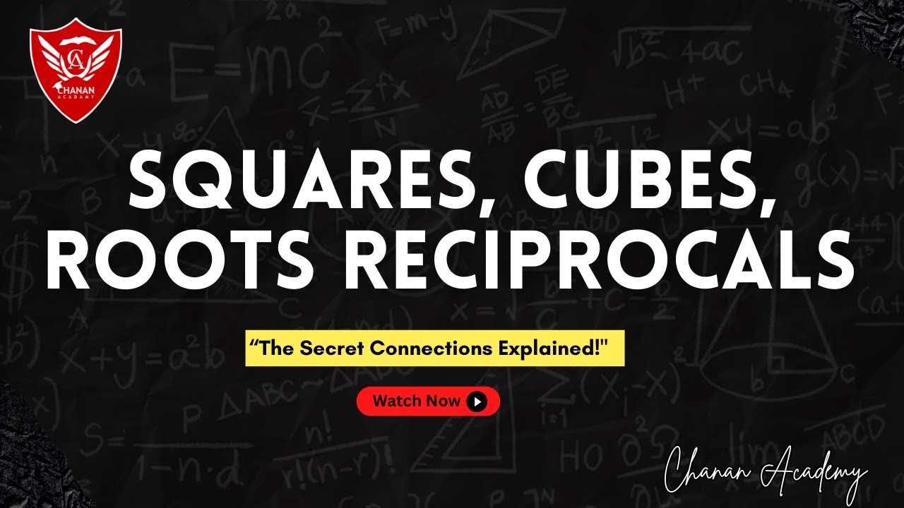 Squares, Cubes, Roots & Reciprocals - The Secret Connections Explained ...