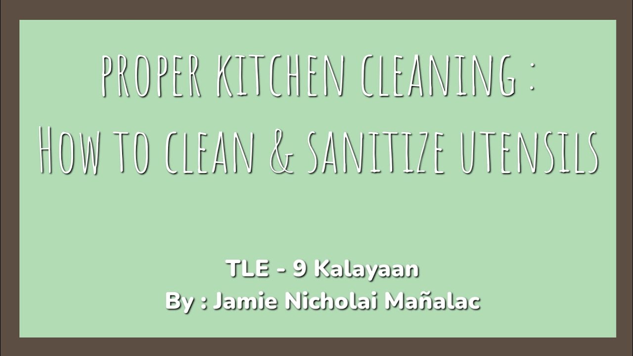 Proper kitchen cleaning (cleaning and sanitizing utensils) - YouTube