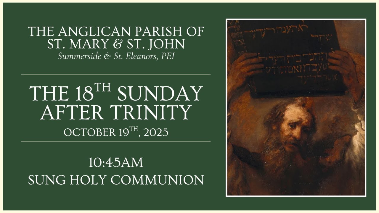 The 18th Sunday after Trinity | Sung Holy Communion - YouTube