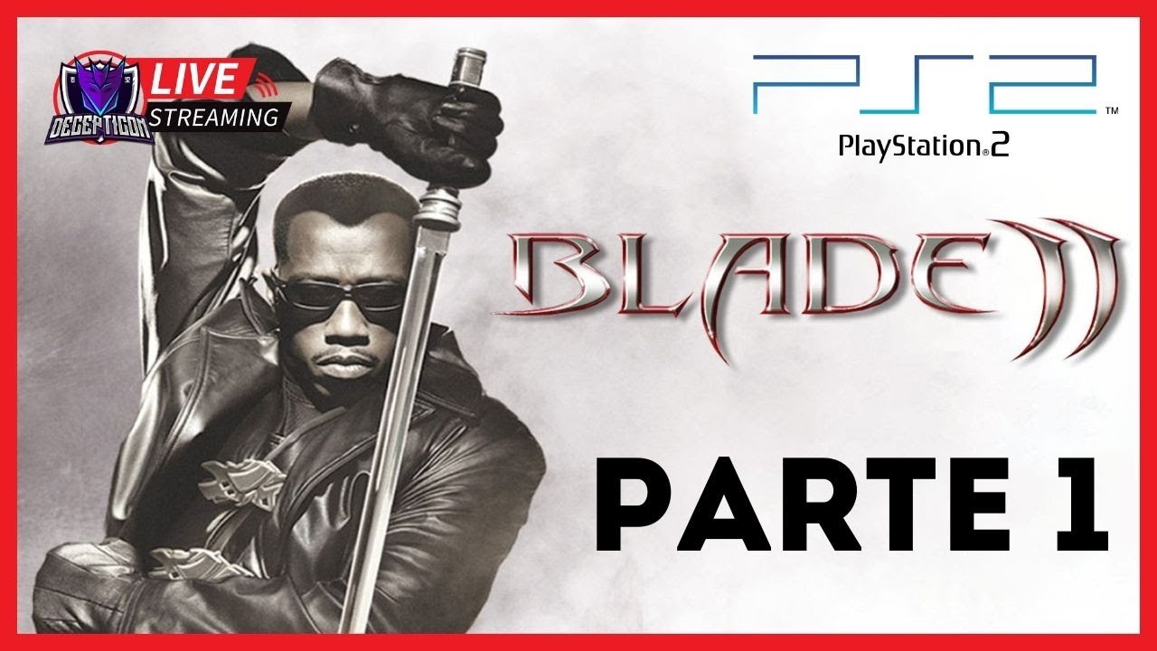 BLADE II | PS2 | PARTE 1 - YouTube