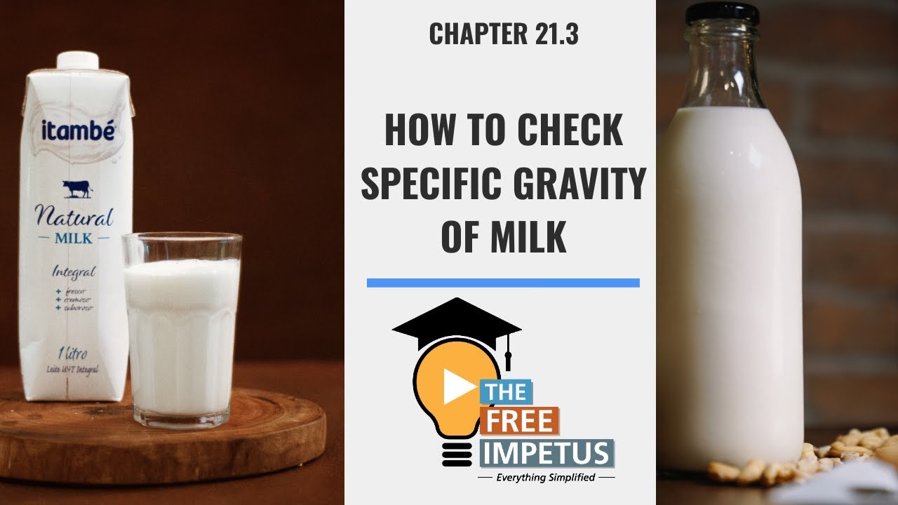 21.3 HOW TO CHECK SPECIFIC GRAVITY OF MILK - YouTube
