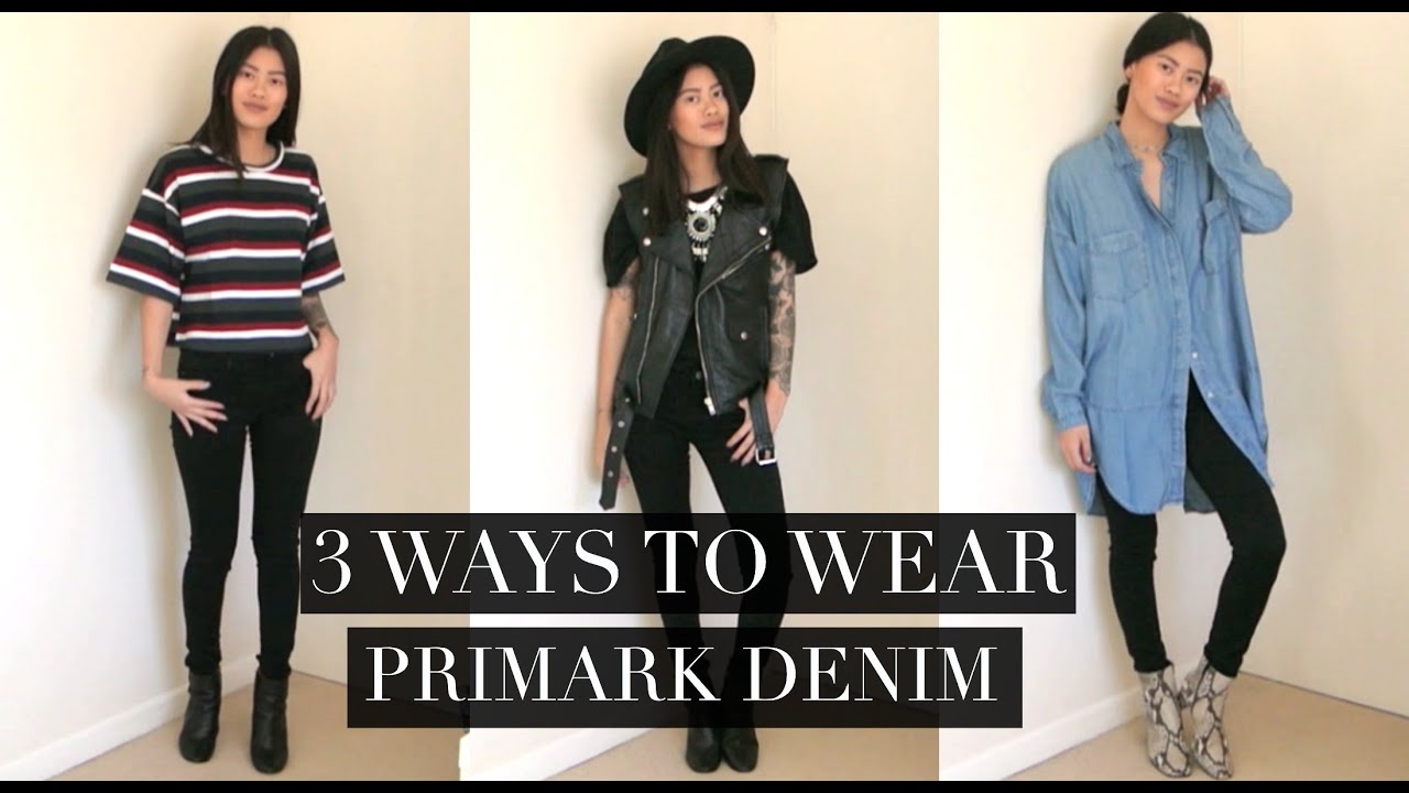 3 WAYS TO WEAR PRIMARK DENIM (AD) | IDRESSMYSELFF - YouTube