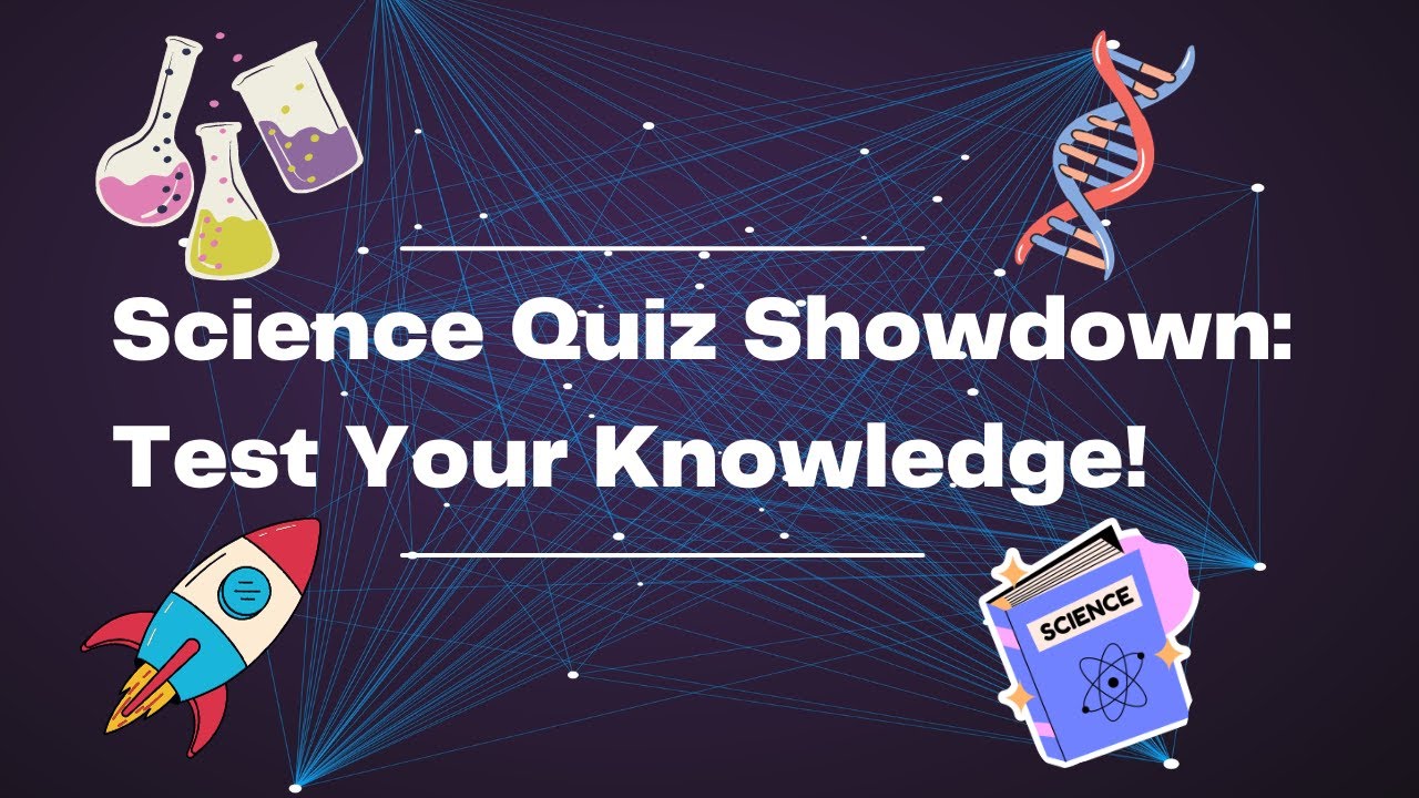 Science Quiz General Knowledge Questions And Answers Science Quiz science-quiz-general-knowledge-questions-and-answers-science-quiz