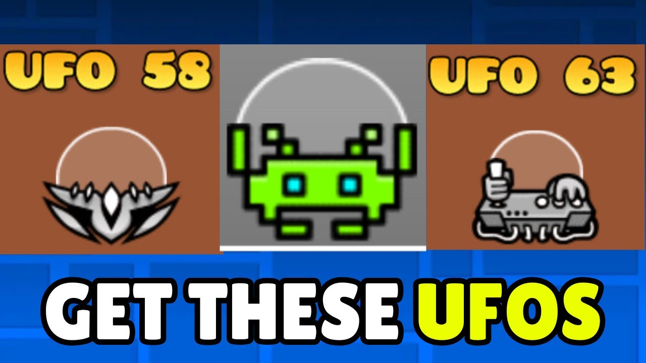 How To Get UFO 56, 57 & 63 In Geometry Dash (2026) - Full Guide - YouTube