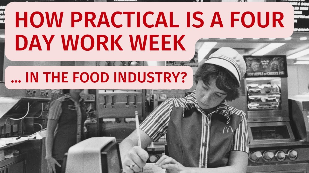 Revolutionizing the Food Industry: The Four-Day Work Week Experiment ...