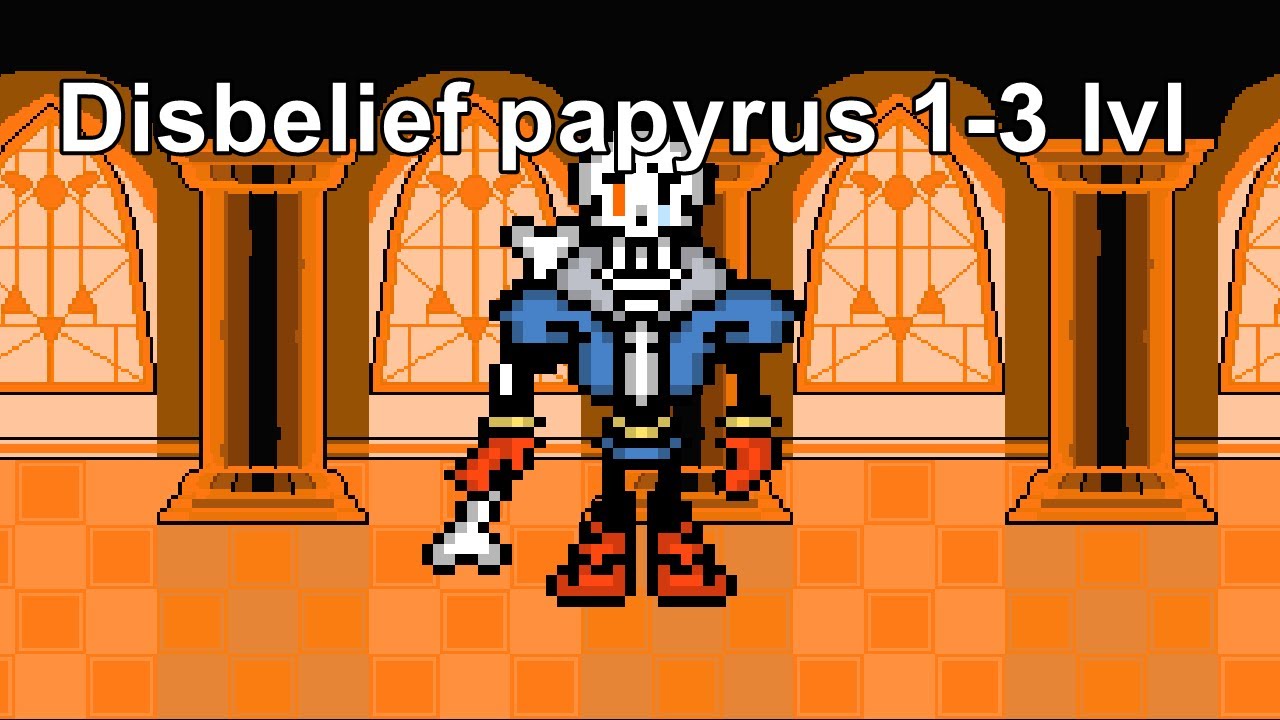 bonetale v1.5 (beta 2) disbelief papyrus (1-3 lvl) - YouTube