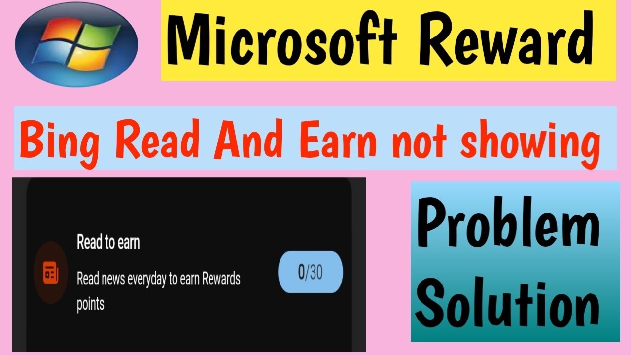 Microsoft Reward Read And Earn Option not showing Problem solved # ...