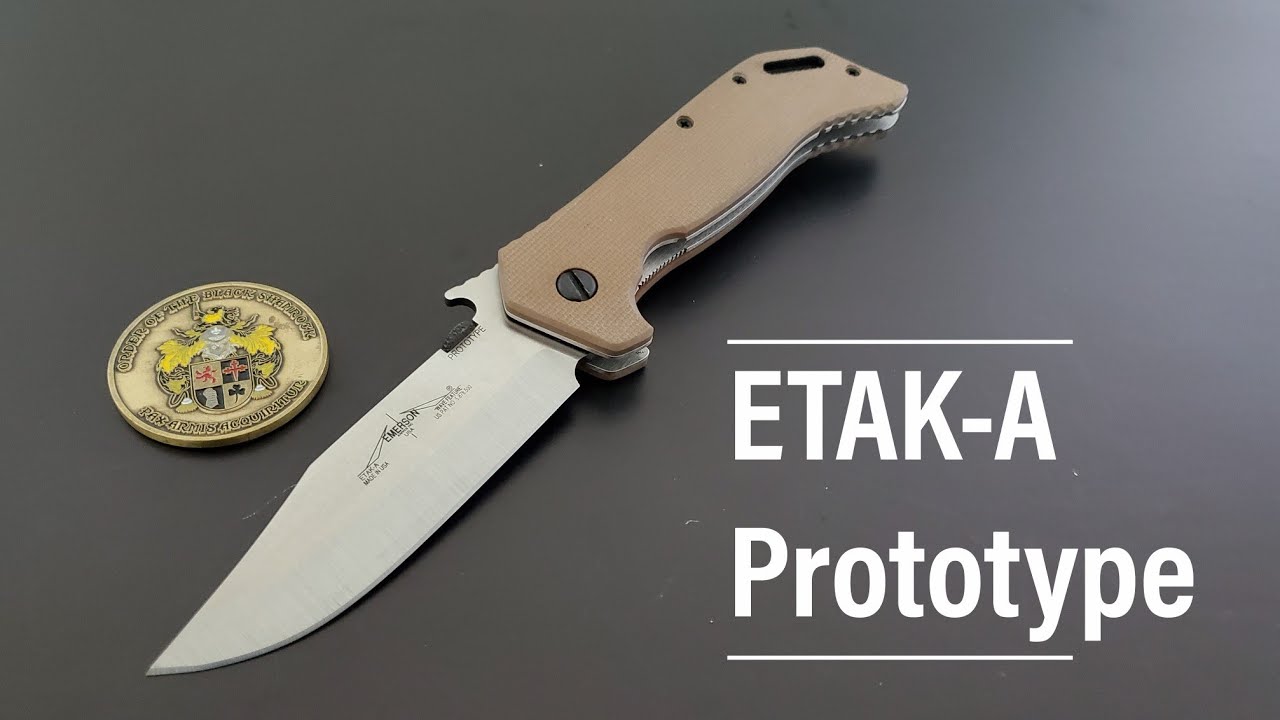 Emerson Knives Collection #51 - Prototype ETAK-A ( Emerson Tactical ...