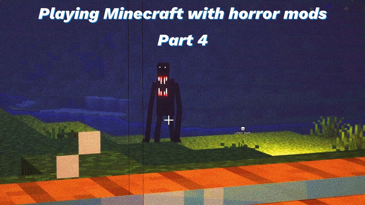 Playing Minecraft With Horror Mods Part 4 - YouTube